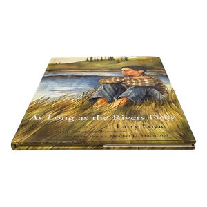 Groundwood | Accents | As Long As The Rivers Flow Larry Loyie Hardcover ...